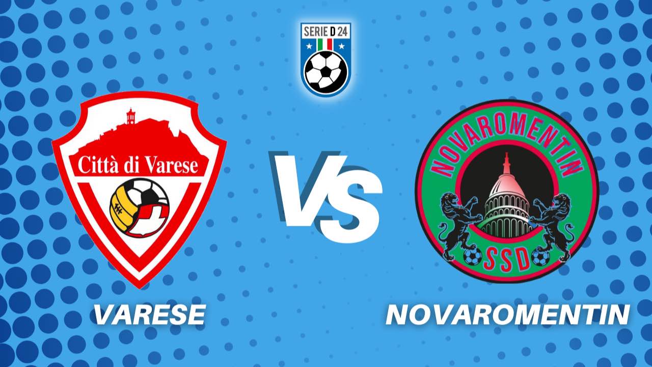 Varese-Novaromentin 1-1, la diretta della partita - SerieD24
